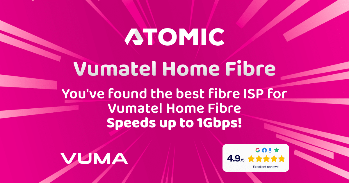 Uncapped Vumatel Home Fibre Packages with Atomic up to 1Gbps